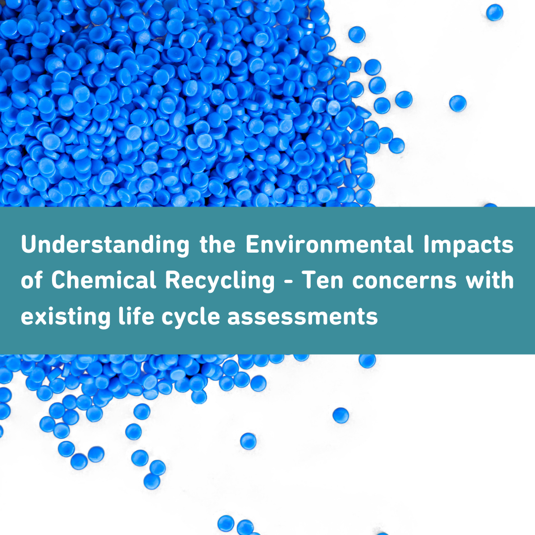 Understanding the Environmental Impacts of Chemical Recycling - Ten ...