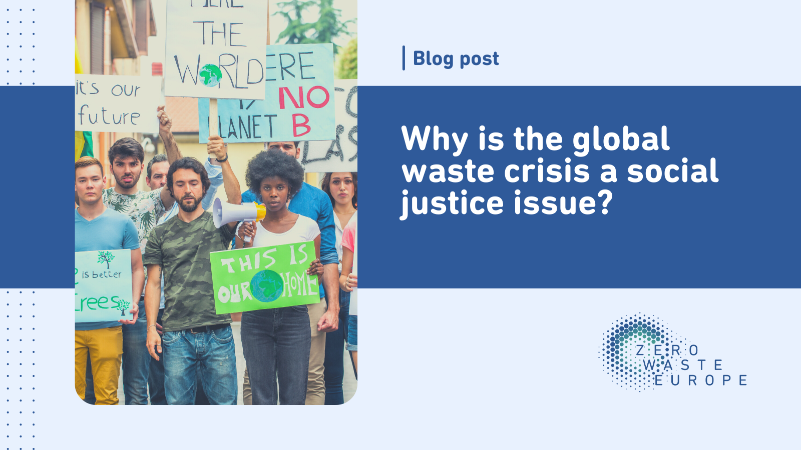 Why is the global waste crisis a social justice issue? - Zero Waste Europe