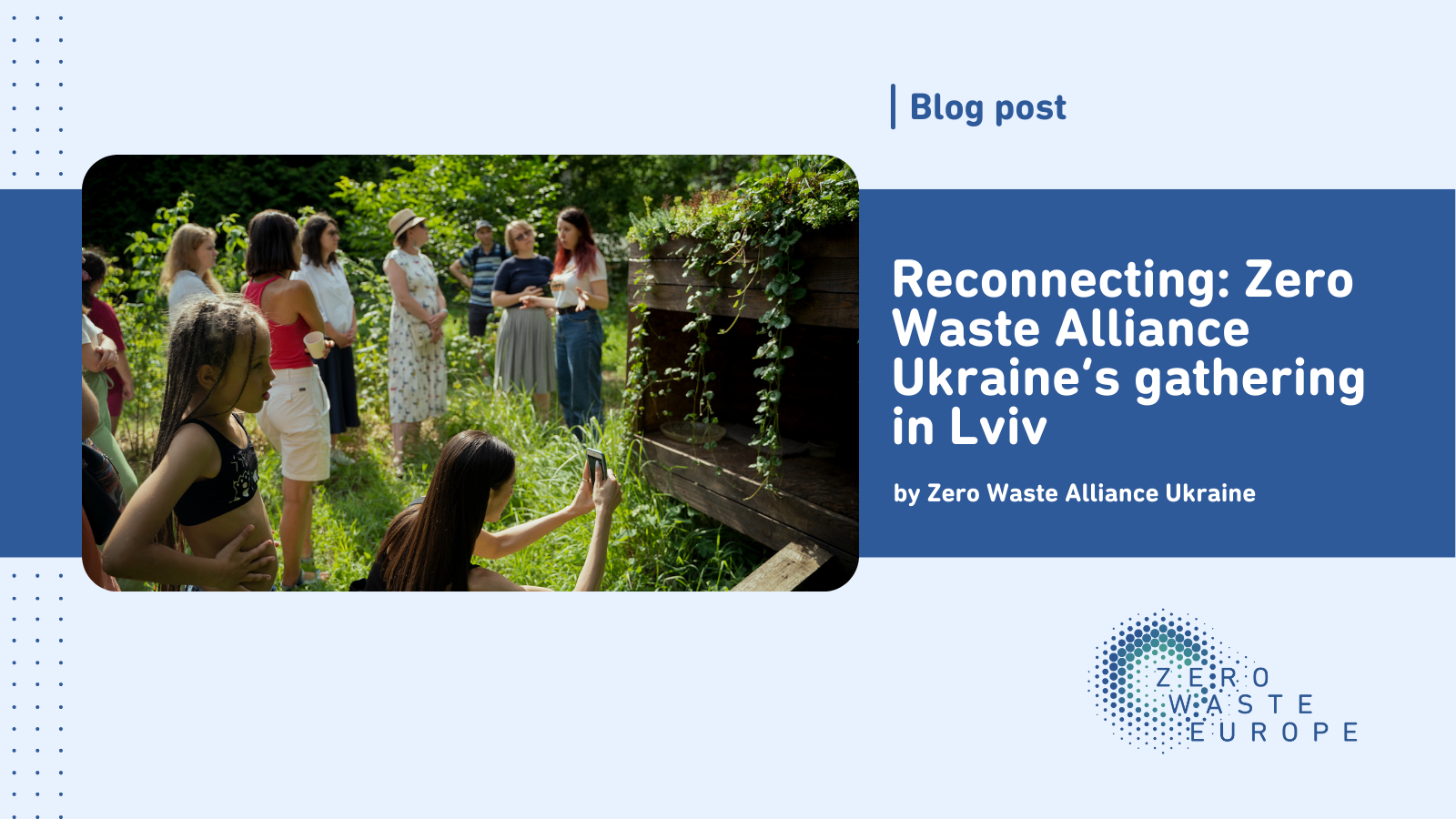Together again! Zero Waste Alliance Ukraine gathers in Lviv - Zero Waste Europe